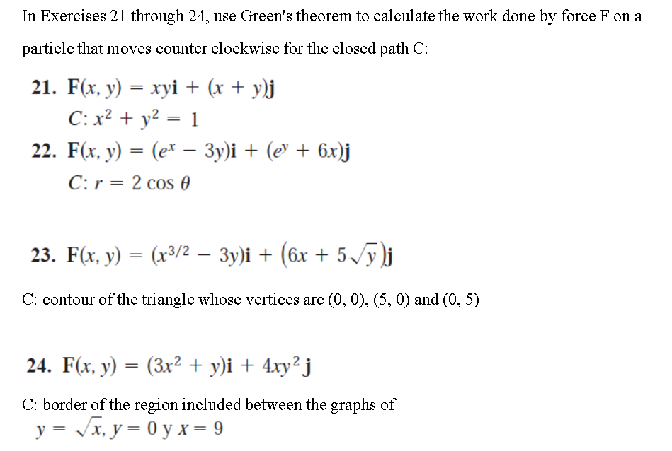 Solved In Exercises 21 through 24, use Green's theorem to | Chegg.com