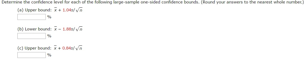 Solved Determine the confidence level for each of the | Chegg.com