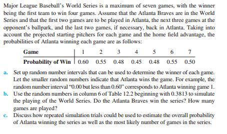 Solved Major League Baseball's World Series is a maximum of | Chegg.com