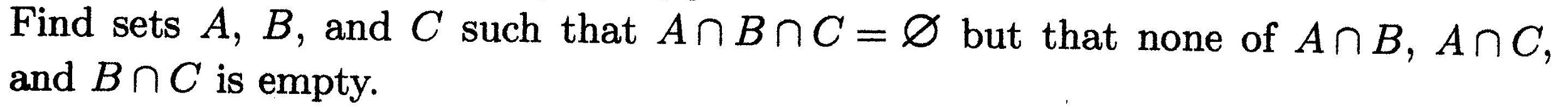 Solved Find sets A, B, and C such that A B C = but that | Chegg.com