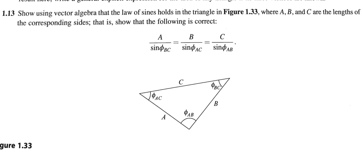 Solved Show using vector algebra that the law of sines holds | Chegg.com