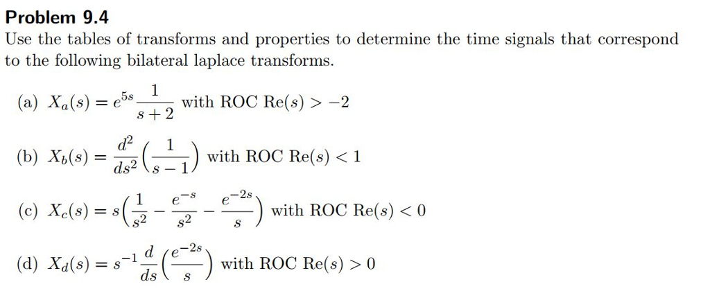 Solved Problem 9.4 Use the tables of transforms and | Chegg.com