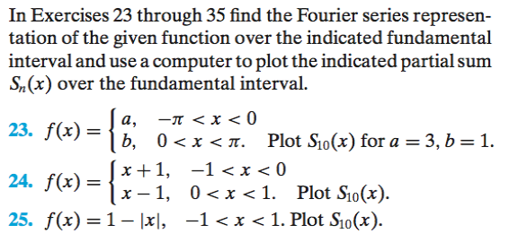 Solved In Exercises 23 through 35 find the Fourier series | Chegg.com