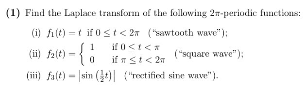 Solved Find the Laplace transform of the following 2 | Chegg.com