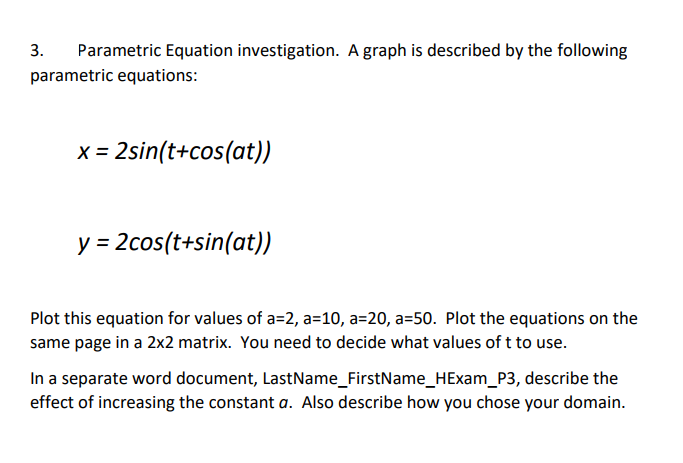 Solved 3. Parametric Equation investigation. A graph is | Chegg.com