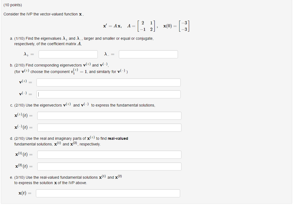 Solved Consider the IVP the vector-valued function x. x' = | Chegg.com