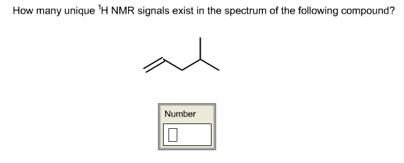 Solved How many unique 1H NMR signals exist in the spectrum | Chegg.com