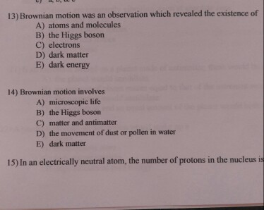 Solved Brownian motion was an observation which revealed the | Chegg.com