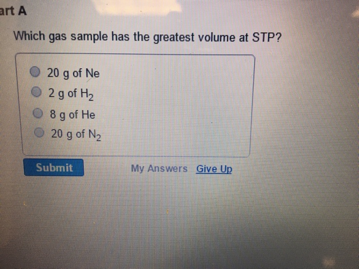 Solved Which gas sample has the greatest volume at STP? 20 | Chegg.com