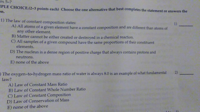 Solved The law of constant composition states: A) All atoms | Chegg.com