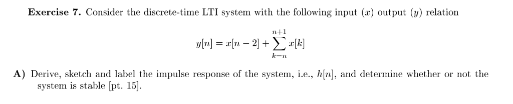 Solved Exercise 7. Consider the discrete-time LTI system | Chegg.com