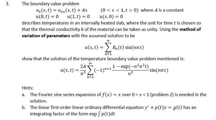 Solved 3. The boundary value problem ut (x, t) = uxx(x, t) + | Chegg.com