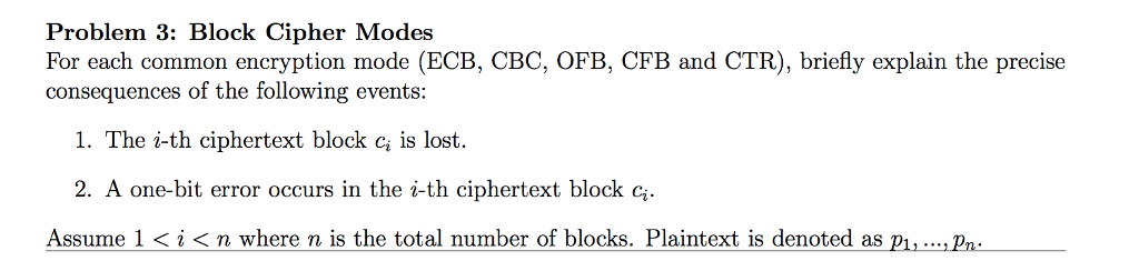 Problem 3: Block Cipher Modes For each common | Chegg.com