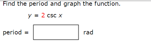 Solved The trigonometric function y = tan x has period pi | Chegg.com