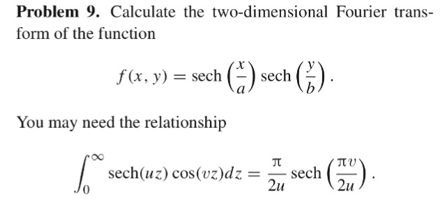 Solved Calculate the two-dimensional Fourier transform of | Chegg.com