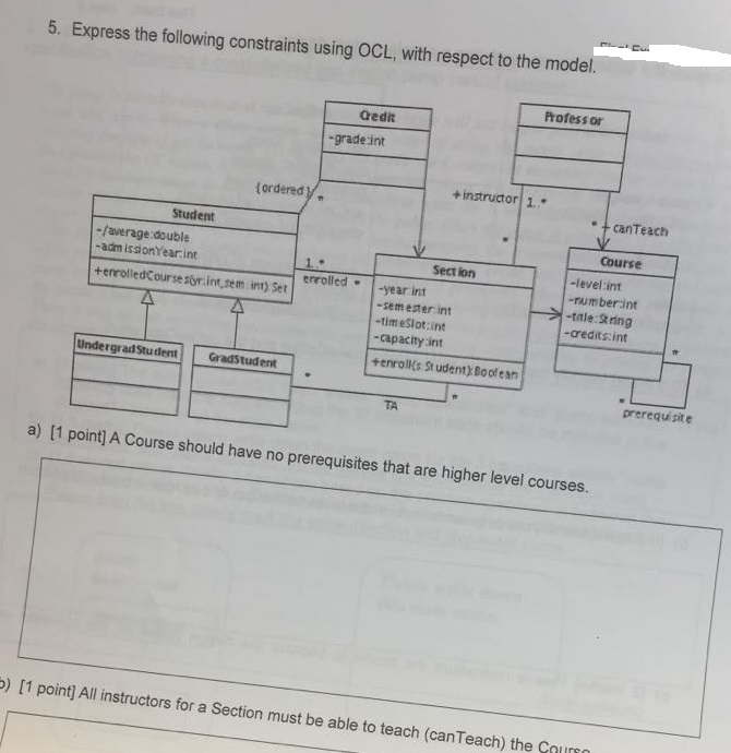 Solved Express the following constraints using OCL, with | Chegg.com