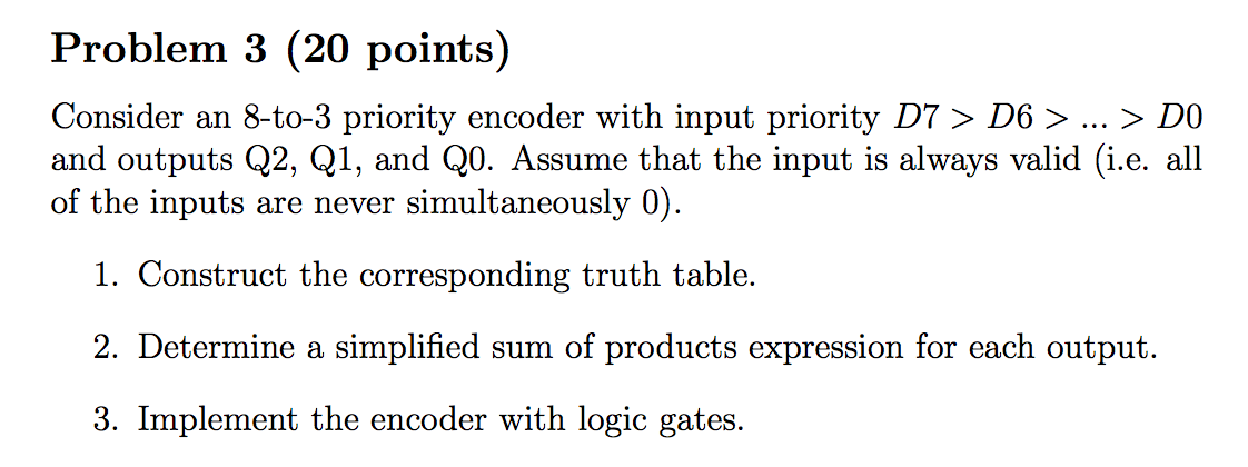 Solved Consider an 8-to-3 priority encoder with input | Chegg.com