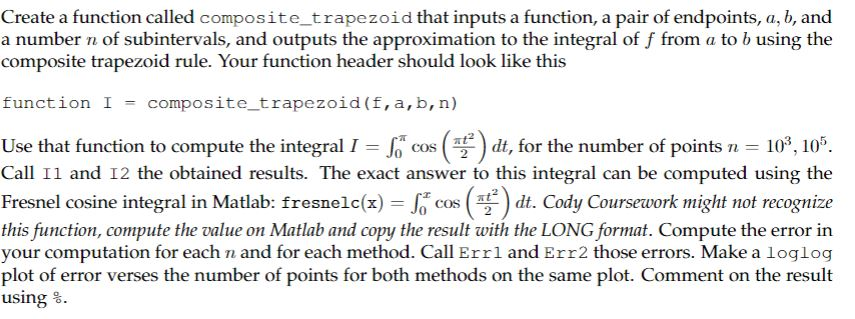 Solved Need help writing Matlab code and please comment on | Chegg.com