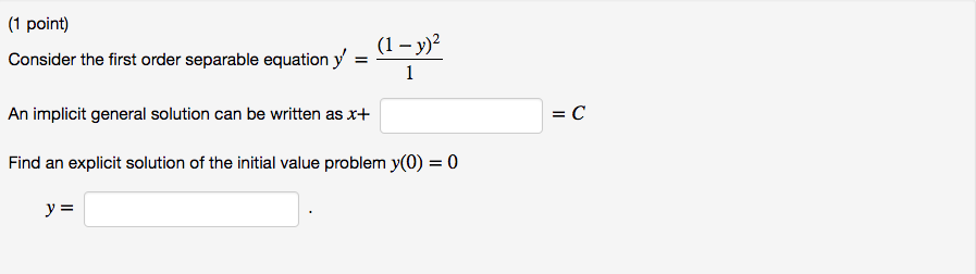 Solved Consider The First Order Separable Equation Y 1
