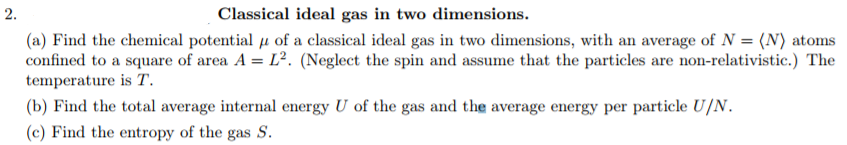 Solved Classical ideal gas in two dimensions. a) Find the | Chegg.com