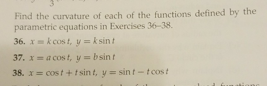 Solved Find the curvature of each of the functions defined | Chegg.com