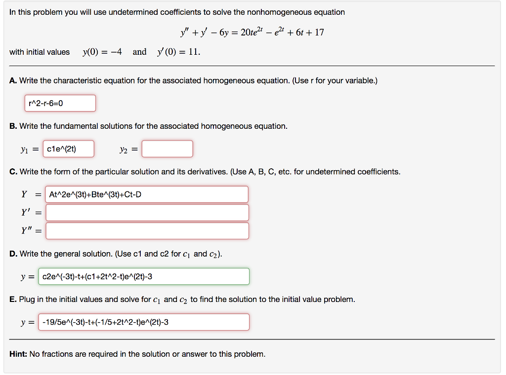Solved In this problem you will use undetermined | Chegg.com