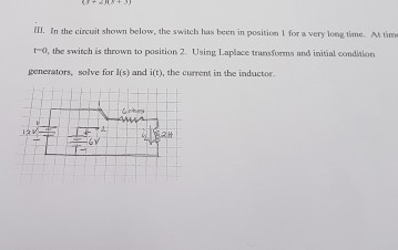 Solved In the circuit shown below, the switch has been in | Chegg.com