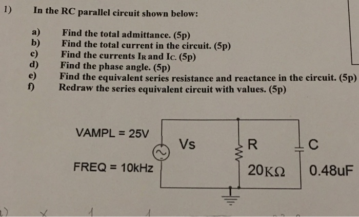 Solved In the RC parallel circuit shown below: Find the | Chegg.com