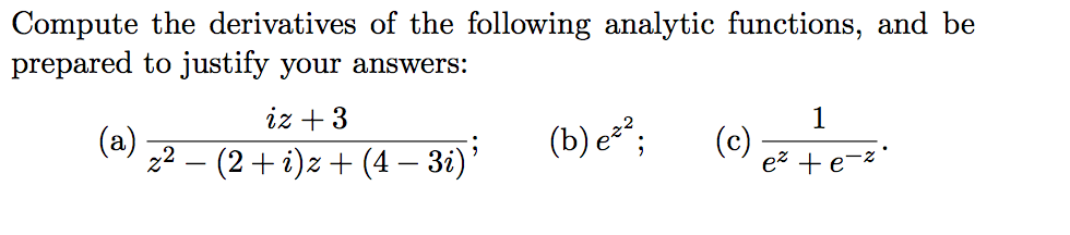 Solved Compute the derivatives of the following analytic | Chegg.com