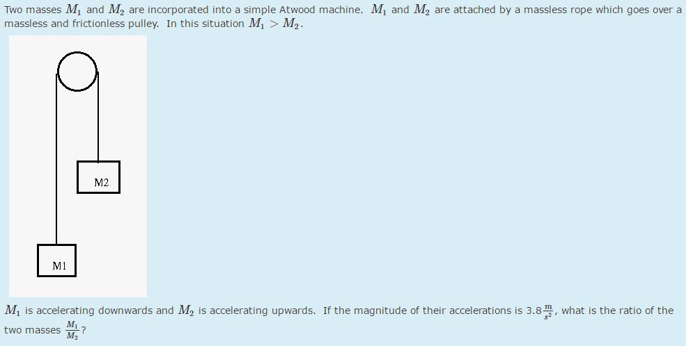 Find the Ratio of the Masses M1 M2