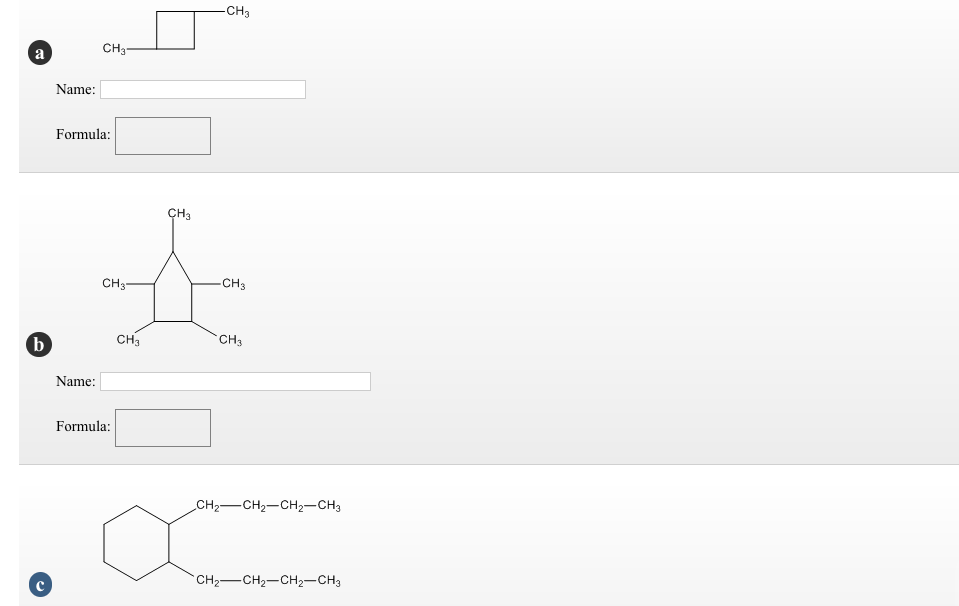 Solved Name each of the following cyclic alkanes, and | Chegg.com