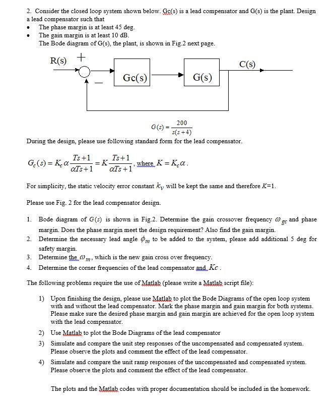2. Consider the closed loop system shown below. Gc(s) | Chegg.com