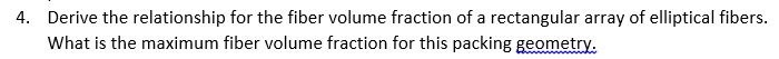 Derive the relationship for the fiber volume fraction | Chegg.com