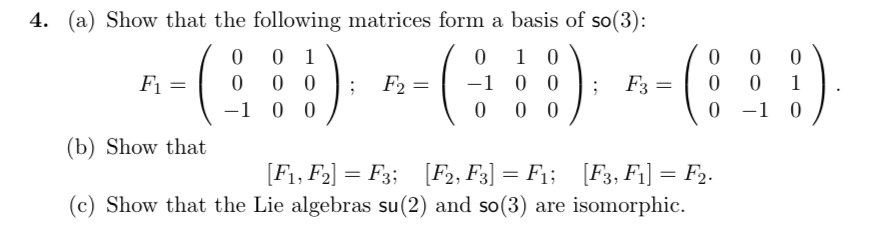 Solved 4. (a) Show that the following matrices form a basis | Chegg.com