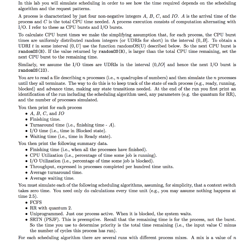 In this lab you will simulate scheduling in order to | Chegg.com