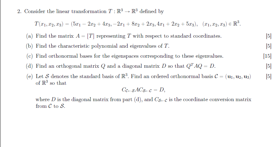 Solved 2. Consider the linear transformation T : R3 ? R3 | Chegg.com