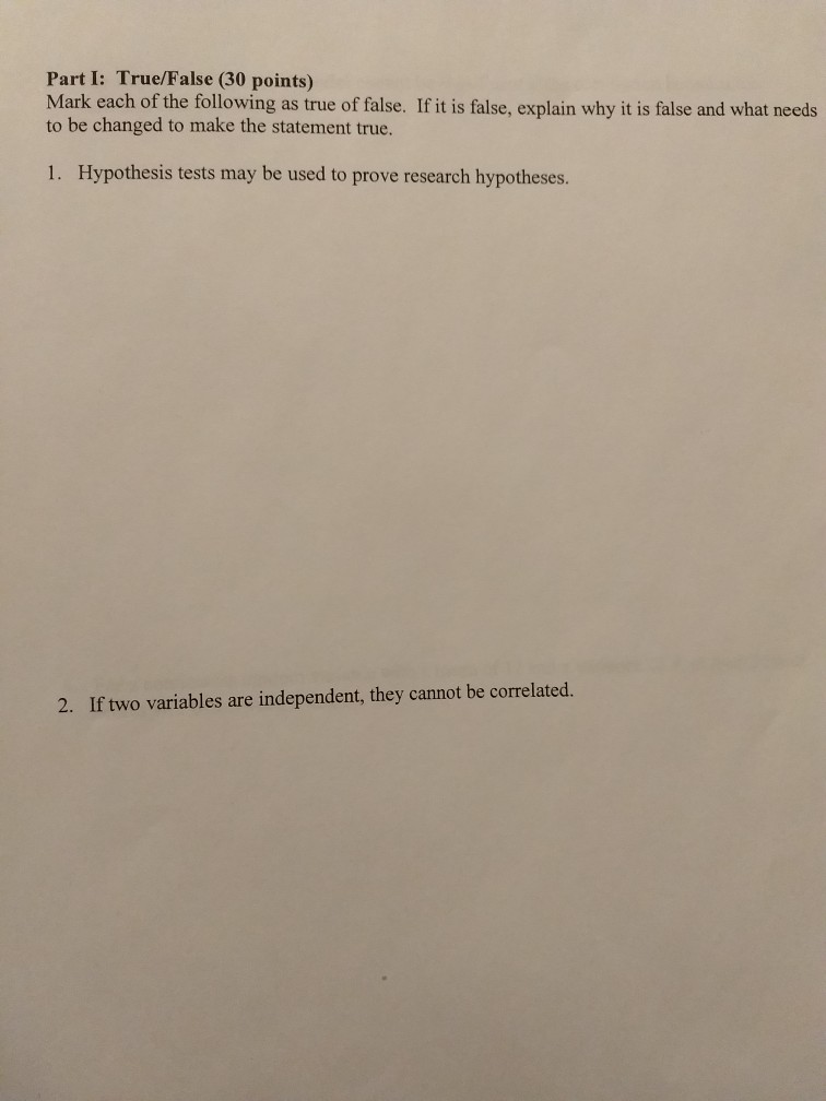Solved Part I: True/False (30 points) Mark each of the | Chegg.com