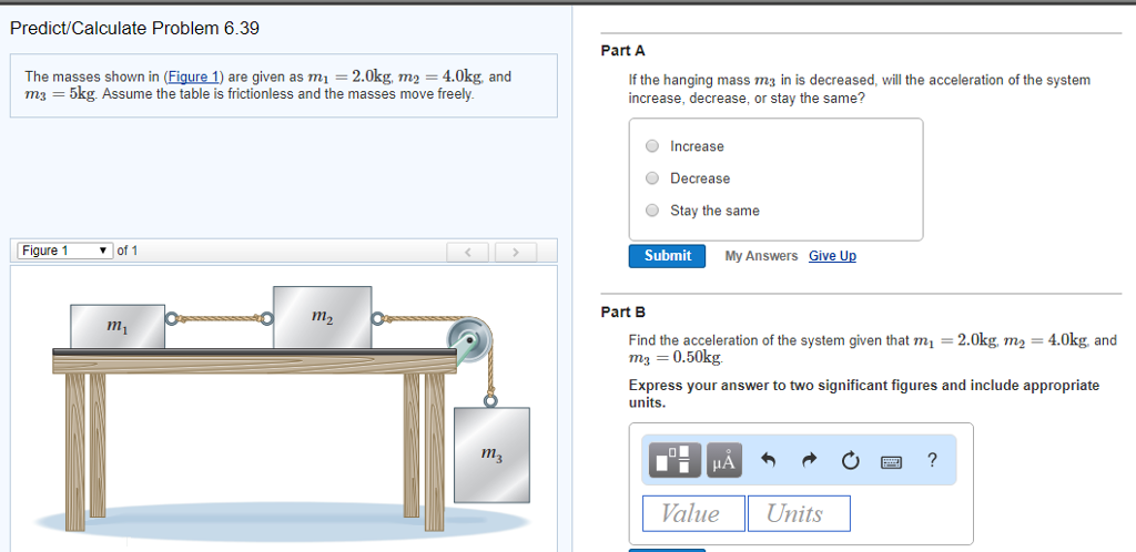 Solved Predict/Calculate Problem 6.39 Part A The masses | Chegg.com