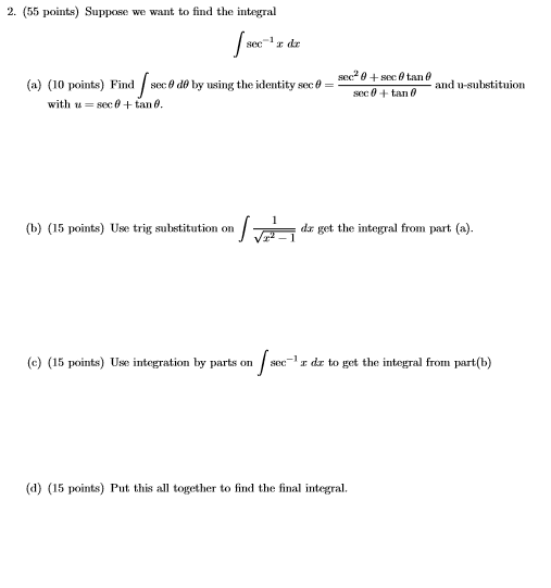 Solved Suppose we want to find the integral integral sec^-1 | Chegg.com