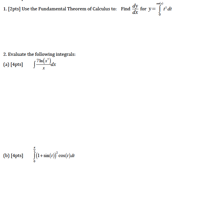 Solved Use the Fundamental Theorem of Calculus to: Find | Chegg.com
