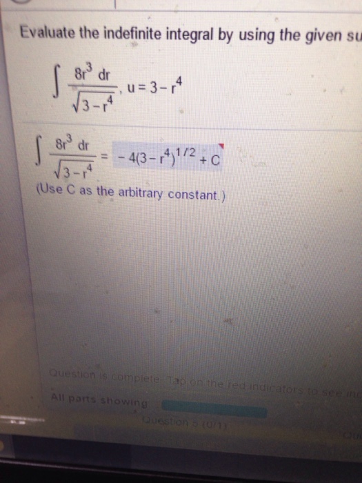 Solved Evaluate The Indefinite Integral By Using The Given