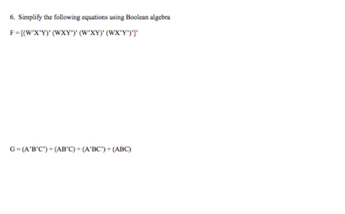 Solved Simplify the following equations using Boolean | Chegg.com