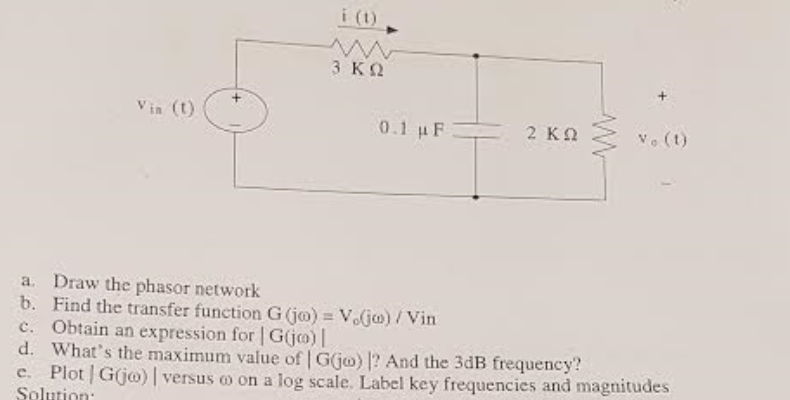 Solved Draw the phasor network. Find the transfer | Chegg.com