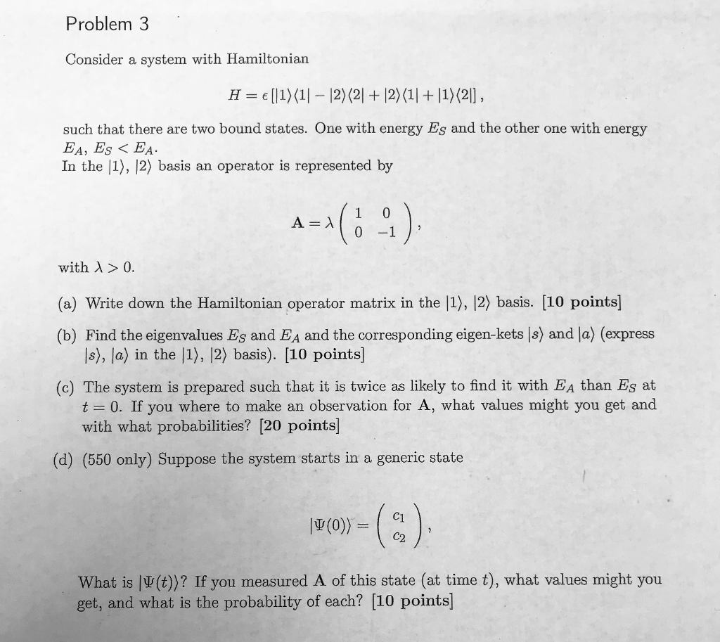 Solved Problem 3 Consider a system with Hamiltonian such | Chegg.com