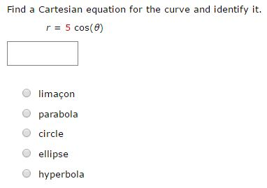 Solved Find a Cartesian equation for the curve and identify | Chegg.com