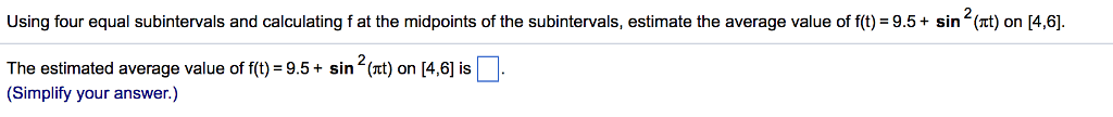 Solved Using four equal subintervals and calculating f at | Chegg.com
