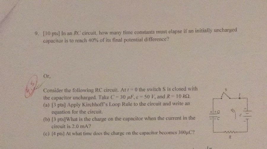 Solved [10 pts] In an RC circuit, how many time constants | Chegg.com