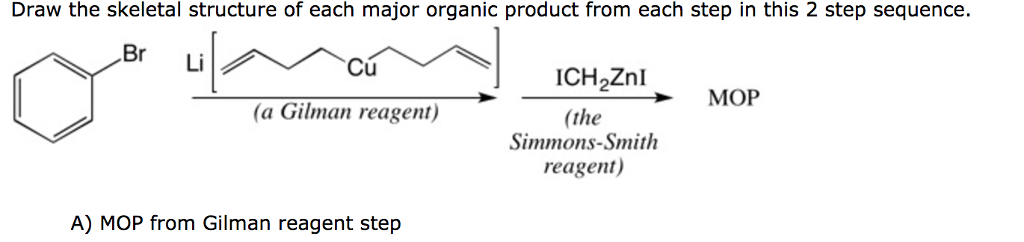 Solved Draw the skeletal structure of each major organic | Chegg.com