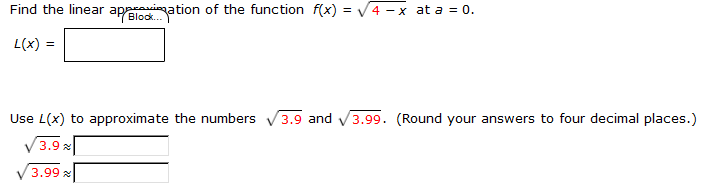 Solved Find The Linear Approximation Of The Function F X