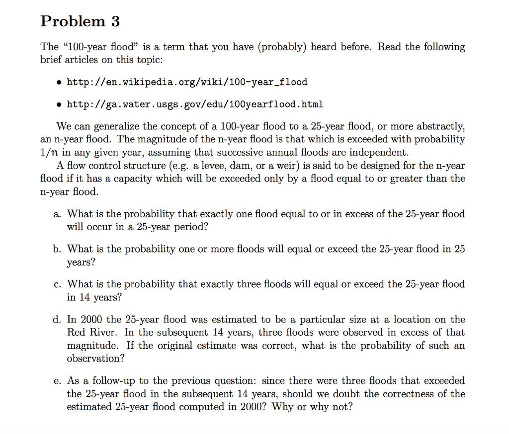Solved The "100-year flood" is a term that you have | Chegg.com